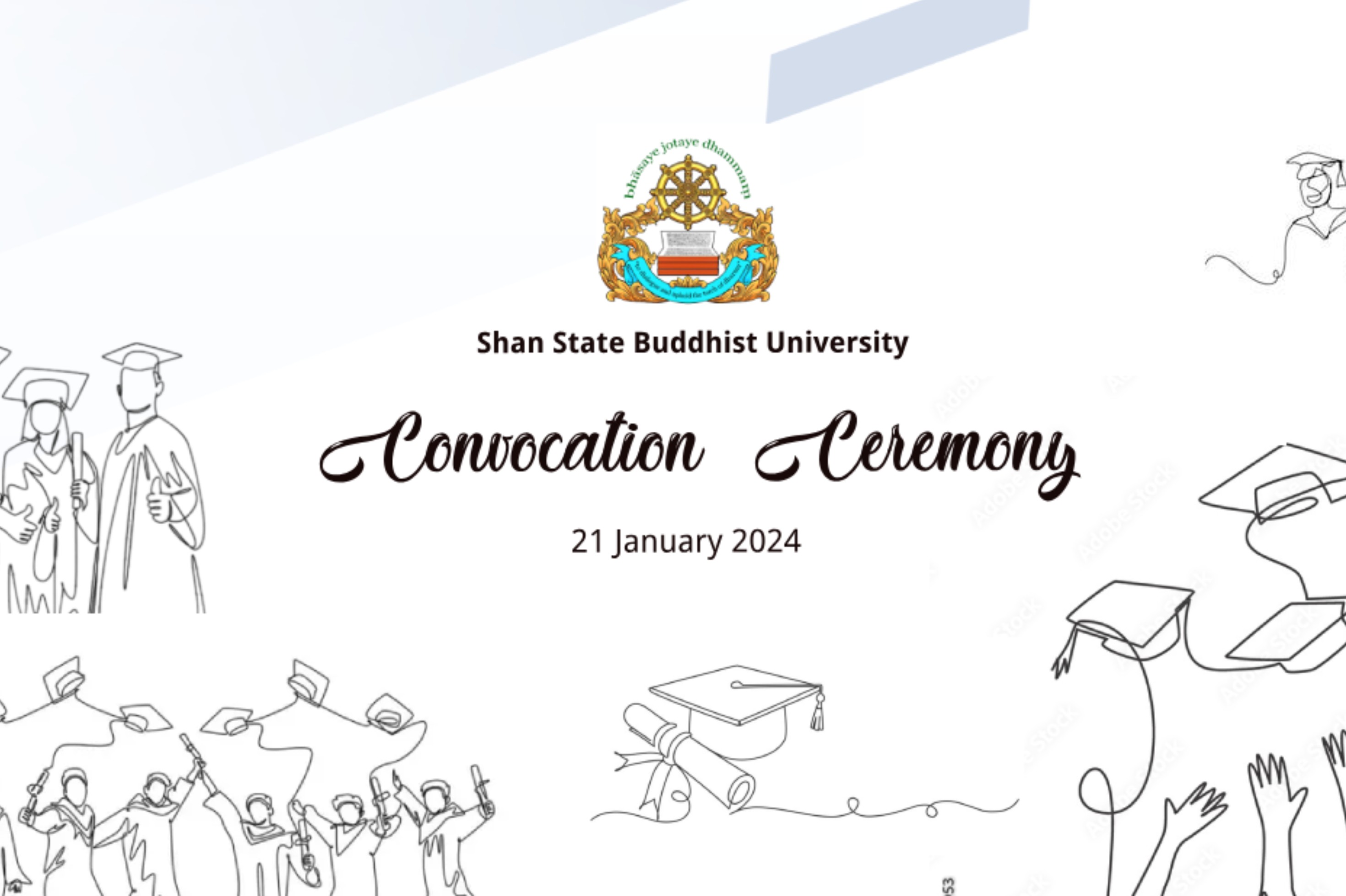 The 1st Convocation - Shan State Buddhist University